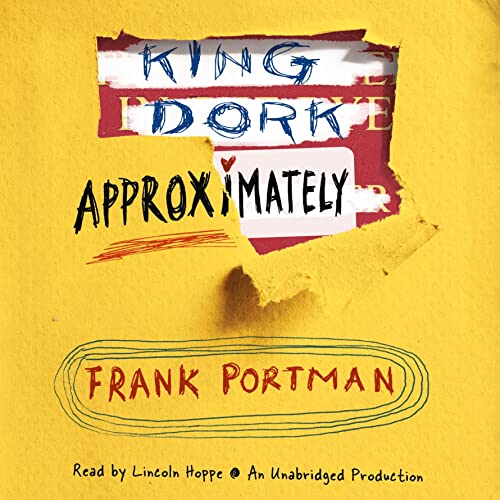 King Dork Approximately (Audio Download): Frank Portman, Lincoln Hoppe ...