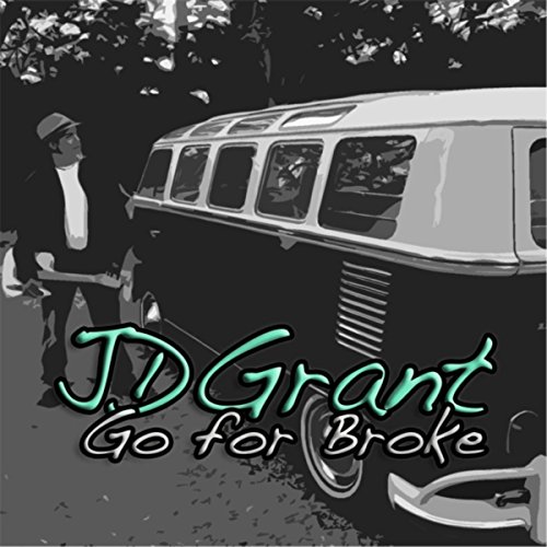 Amazon.com: Go for Broke : JD Grant: Digital Music