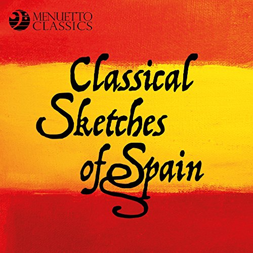 Amazon MusicでVARIOUS ARTISTSのClassical Sketches of Spain: 50 Classical ...