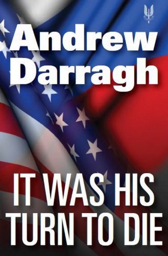 IT WAS HIS TURN TO DIE eBook : Darragh, Andrew: Amazon.co.uk: Kindle Store