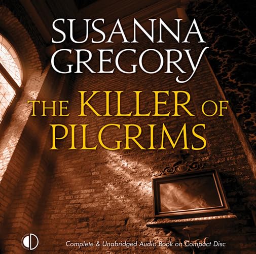 The Killer of Pilgrims: Gregory, Susanna: 9781407967615: Amazon.com: Books