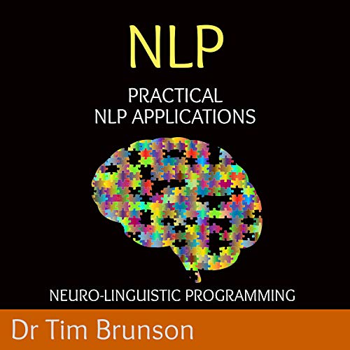 Amazon.com: Practical NLP Applications: Neuro-Linguistic Programming ...