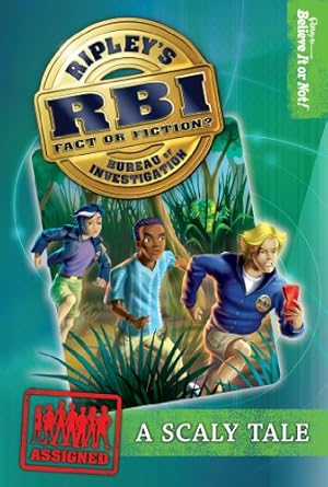 Ripley's RBI 01: Scaly Tale - Kindle edition by Ripley's Believe It Or ...