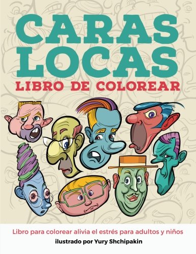 Buy Caras locas libro para colorear (Spanish Edition) Book Online at ...
