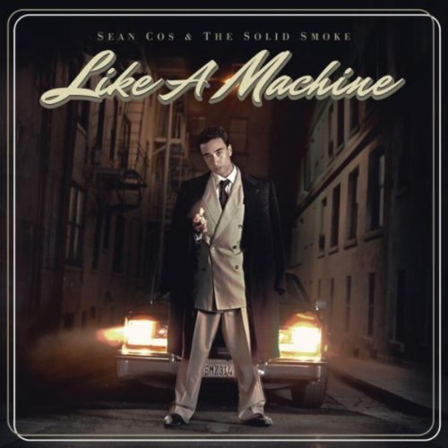Play Like a Machine by Sean Cos and the Solid Smoke on Amazon Music
