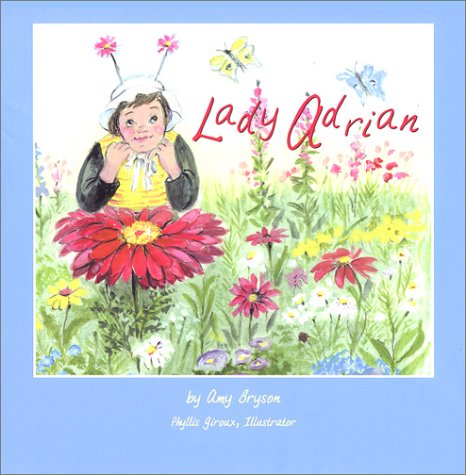 Lady Adrian: Bryson, Amy: 9780971109308: Amazon.com: Books
