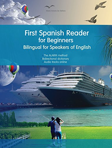 First Spanish Reader for Beginners: Bilingual for Speakers of English ...