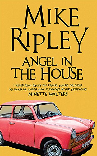 Angel In The House (Roy Angel S.): Ripley, Mike: 9780749081379: Amazon ...