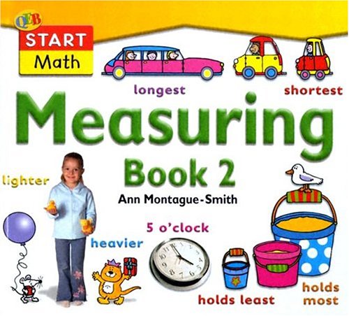 Measuring Book 2 (QEB Start Math): Montague-Smith, Ann: 9781595660312 ...