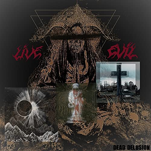 Play Live Evil by Dead Delusion on Amazon Music