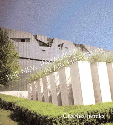 The New Paradigm in Architecture: The Language of Postmodernism: Jencks ...