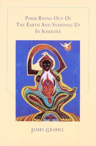 Poem Rising Out of the Earth and Standing Up in Someone: Poems (Lynx ...