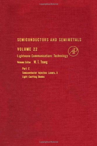 Semiconductors and Semimetals. Volume 22: Lightwave Communications ...