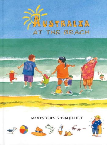 Australia at the beach: Max; Jellett Fatchen: 9781862913936: Amazon.com ...