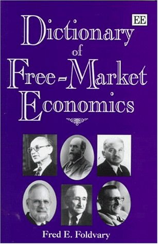 Amazon.com: Dictionary of Free-market Economics: 9781858984322 ...