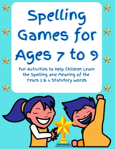 Buy Spelling Games for Ages 7 to 9: Fun Activities to Help Children ...