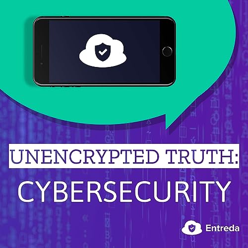 Unencrypted Truth: Cybersecurity : Sid Yenamandra: Amazon.in: Books