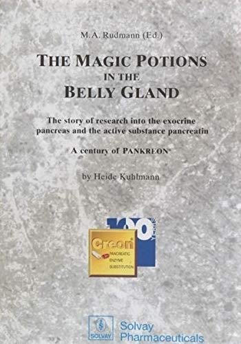 Buy The Magic Potions in the Belly Gland: The Story of Research Into ...