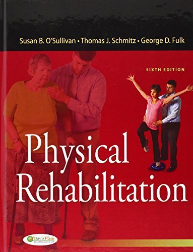 Physical Rehabilitation (O'Sullivan, Physical Rehabilitation) 6th ...