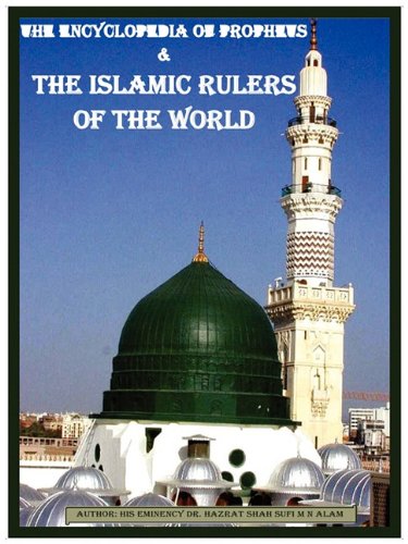 The Encyclopedia of the Prophets & Rulers of Islamic World : Buy Online ...