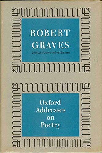 Oxford Addresses on Poetry: Robert Graves: Amazon.com: Books