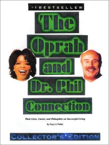 Amazon.com: The Oprah and Dr. Phil Connection: Their Lives, Career, and ...