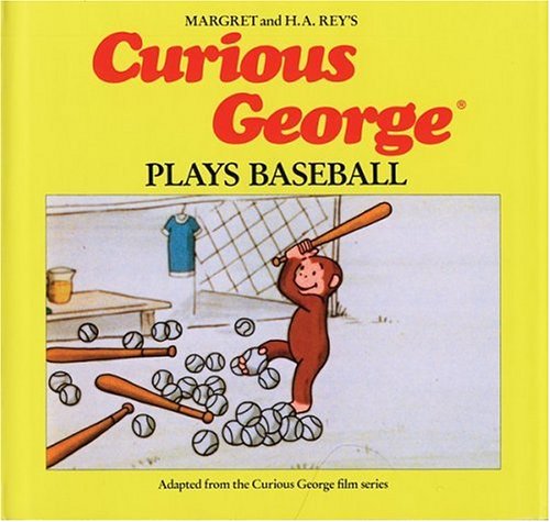 Curious George Plays Baseball: Rey, H. A., Rey, Margret, Shalleck, Alan ...