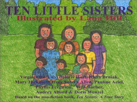 Ten Little Sisters: Wenzel, Doris, Ariel, Pauline, Alford, Audrey ...