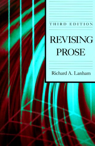 Revising Prose: Richard A. Lanham: 9780023674457: Amazon.com: Books