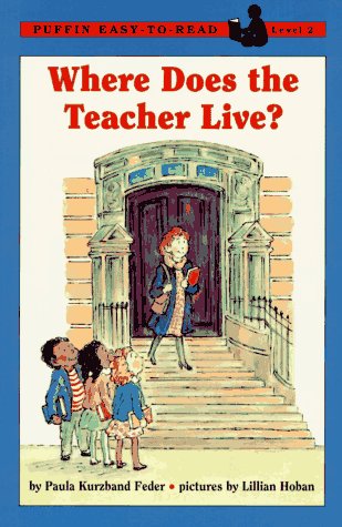 Where Does the Teacher Live?: Puffin Easy-to-Read Level 2: Feder, Paula ...