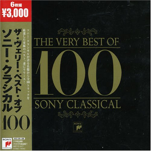 Very Best of Sony Classical 100 - Very Best of Sony Classical 100 ...