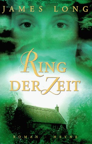 Amazon.com: Ring der Zeit: 9783453173163: James Long: Books