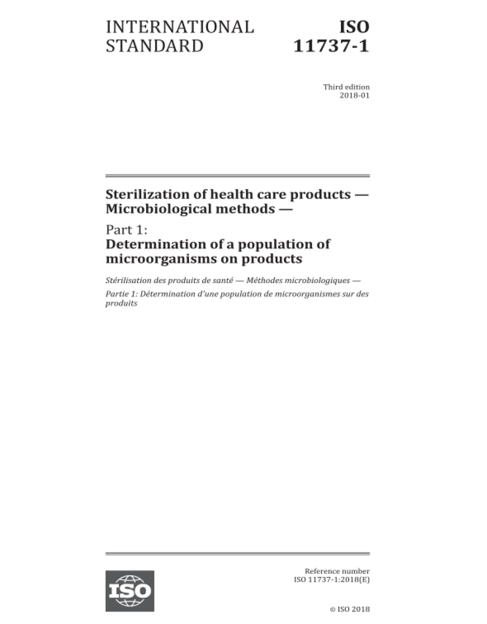 ISO 11737-1:2018, Third Edition: Sterilization of health care products ...