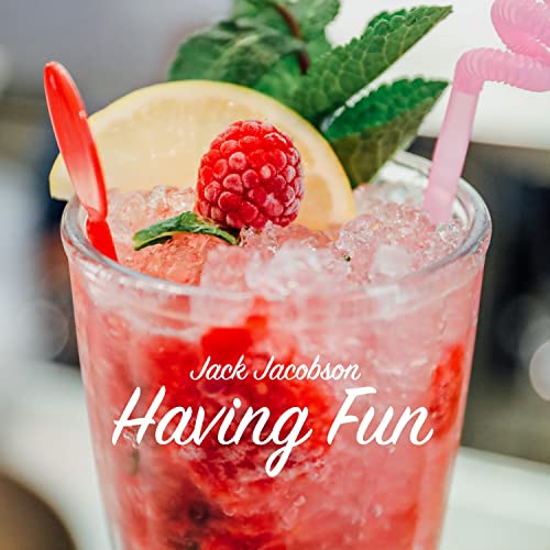 Having Fun by Jack Jacobson on Amazon Music - Amazon.co.uk