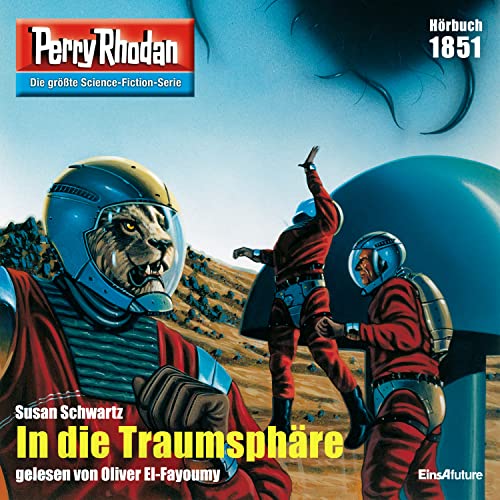 Perry Rhodan 1851: In der Traumsphäre (Perry Rhodan-Zyklus "Die ...