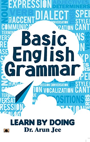 Basic English Grammar Learn By Doing eBook : Arun Jee, Dr.: Amazon.in ...