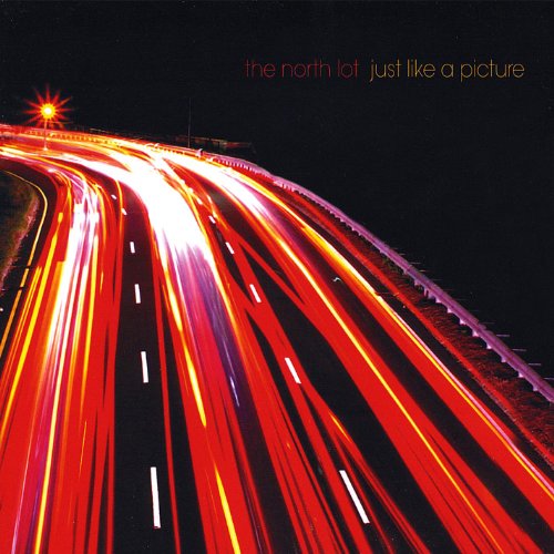 Amazon.com: Just Like A Picture : The North Lot: Digital Music