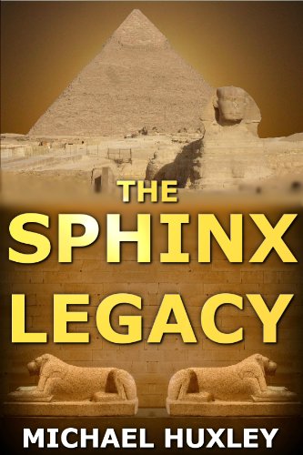 The Sphinx Legacy - Kindle edition by Huxley, Michael. Literature ...