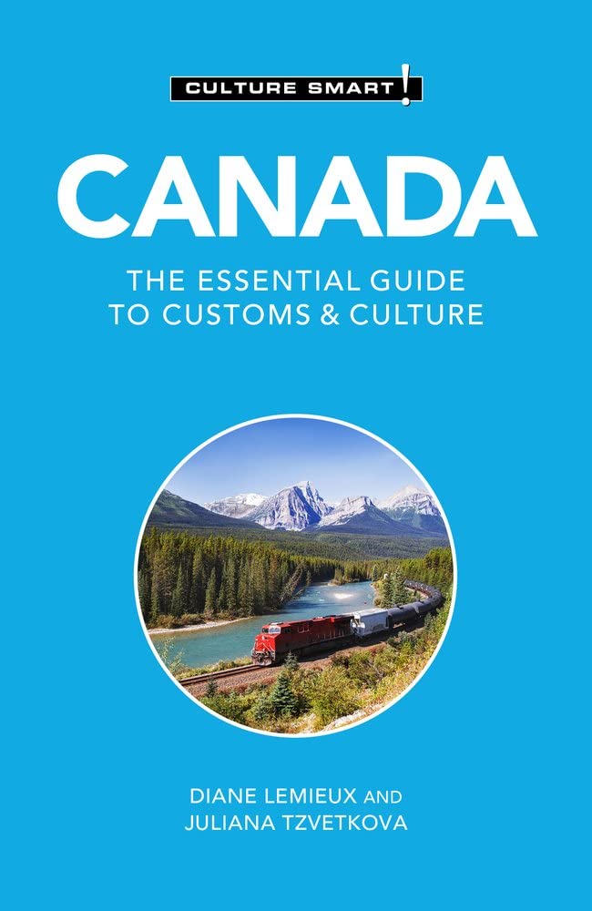 Canada - Culture Smart!: The Essential Guide to Customs & Culture ...