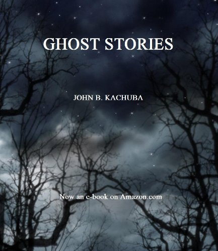 Amazon.com: Ghost Stories eBook : Kachuba, John: Books