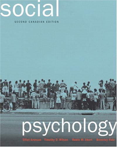 Social Psychology, Second Canadian Edition (2nd Edition): Aronson ...