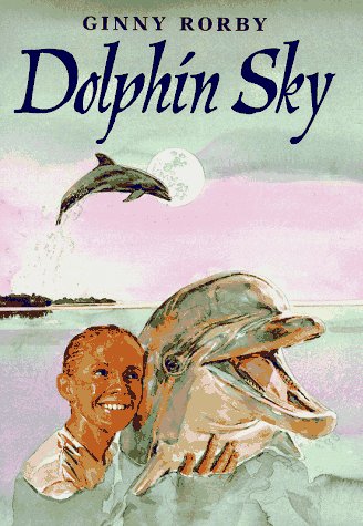 Dolphin Sky: Rorby, Ginny: 9780399229053: Amazon.com: Books