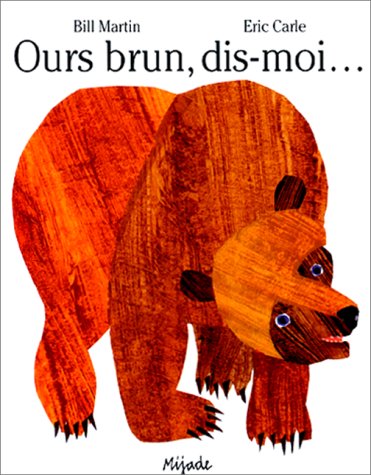 Amazon | Eric Carle - French: Ours Brun Dis-Moi | Various authors ...