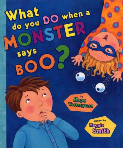 What do you do When a Monster says Boo?: Vestergaard, Hope, Smith ...