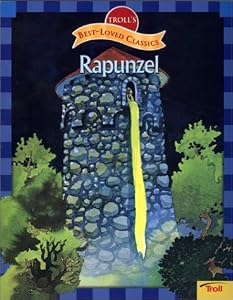 9780816775064: Rapunzel (Troll's Best-Loved Classics) | BookScouter.com
