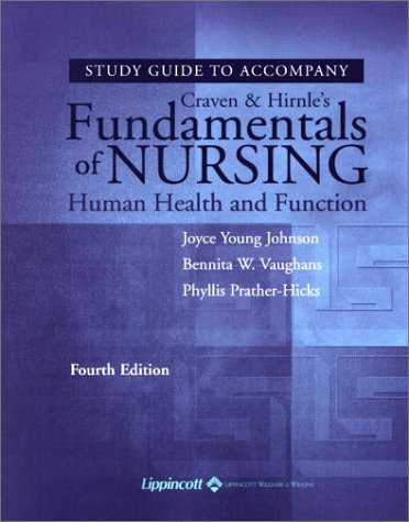 Study Guide to Accompany Fundamentals of Nursing: Human Health and ...
