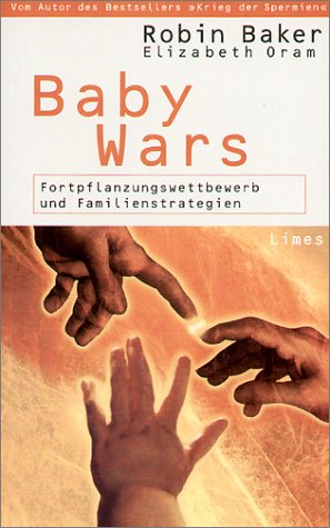 Amazon.co.jp: Baby Wars. Fortpflanzungswettbewerb und ...