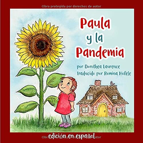 Paula y la Pandemia: Edición en español (Spanish Edition) : Laurence ...