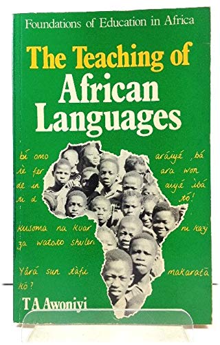 Buy The Teaching of African Languages (Foundations of education in ...