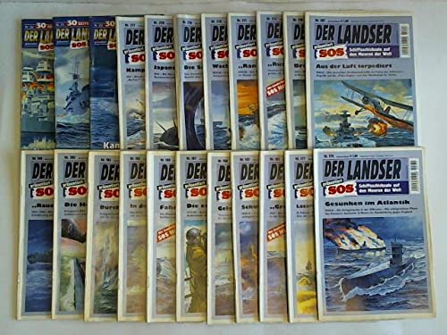 22 Hefte : (Der Landser präsentiert: SOS Schiffsschicksale auf den ...